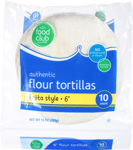 Food Club 6 Inch Fajita Style Authentic Flour Tortillas 10 ea - Food Club